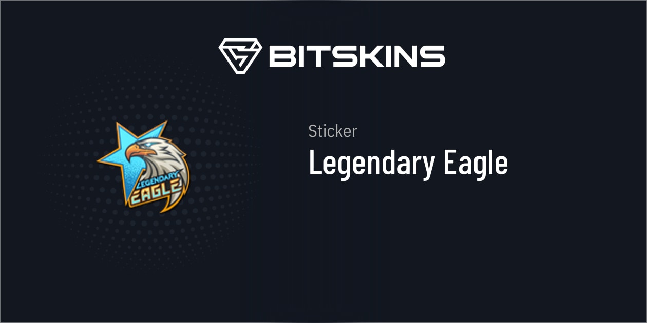 Sticker | Legendary Eagle - CS2 Item | Buy Now on BitSkins