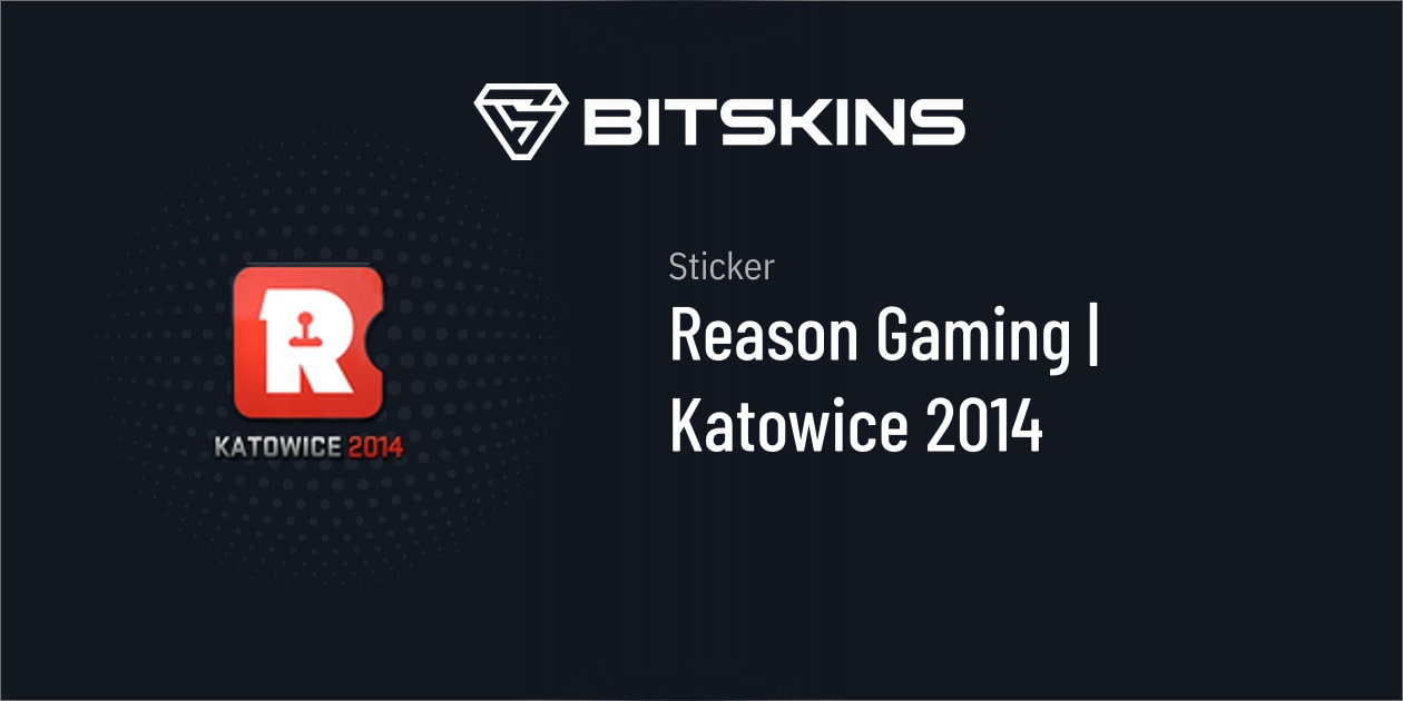 Sticker | Reason Gaming | Katowice 2014 - CS2 Item | Buy Now on BitSkins