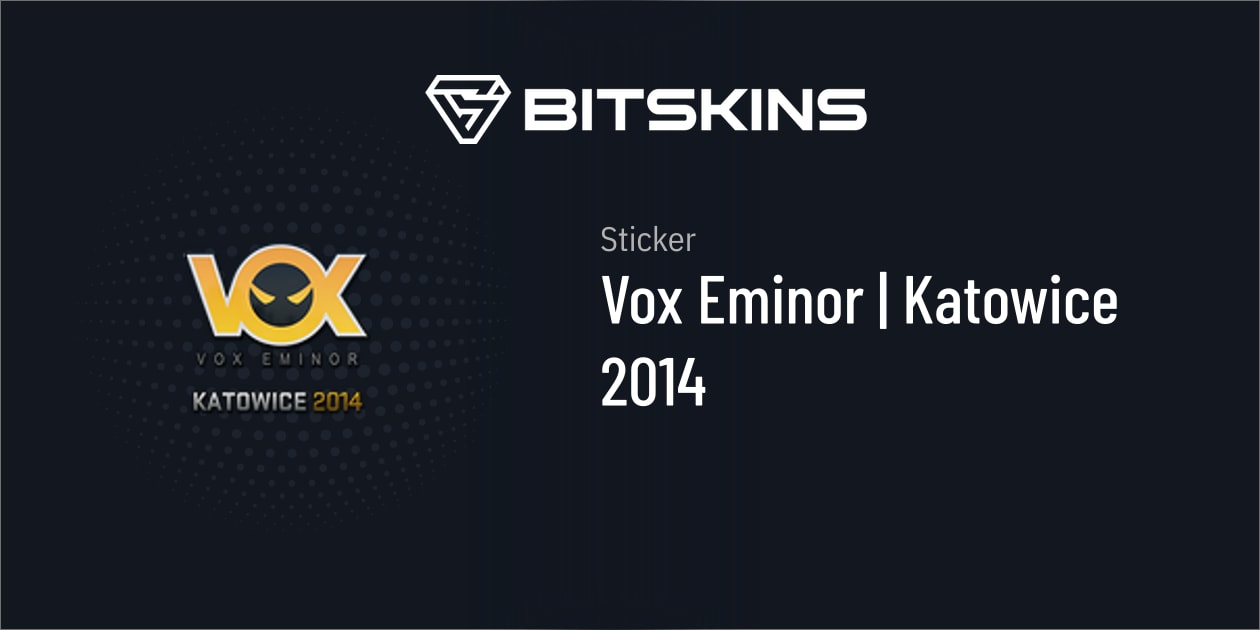 Sticker | Vox Eminor | Katowice 2014 - CS2 Item | Buy Now on BitSkins