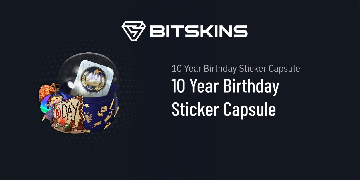 10 Year Birthday Sticker Capsule - CS2 Item | Buy Now on BitSkins