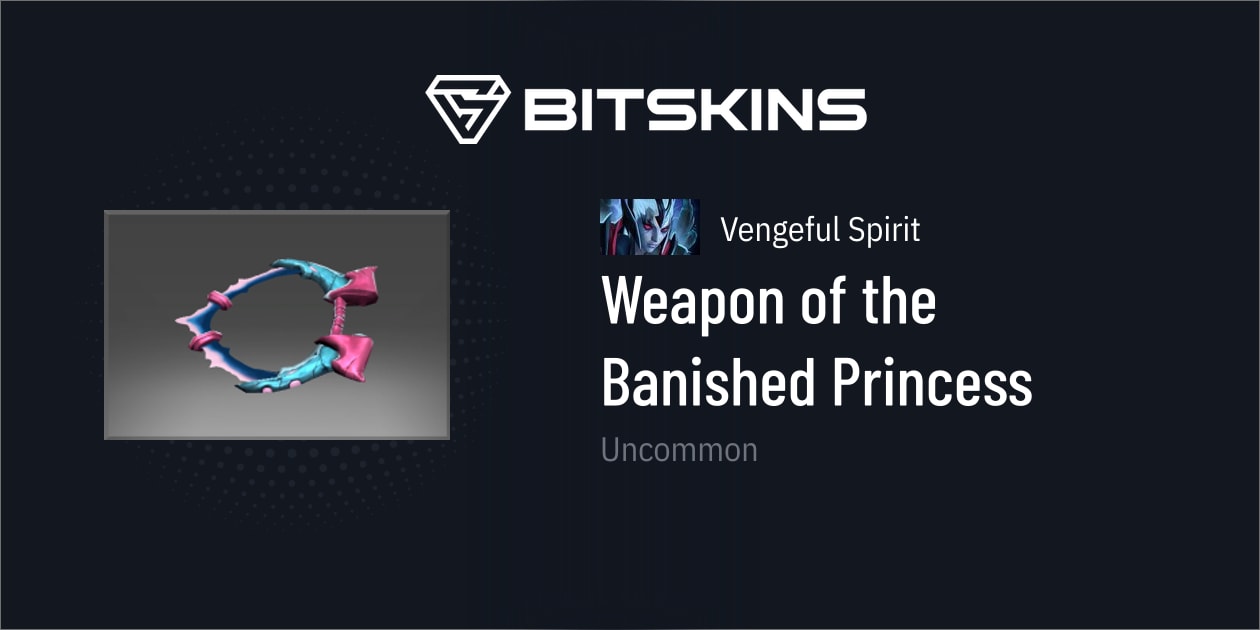 Weapon of the Banished Princess - DOTA2 Item | Buy Now on BitSkins