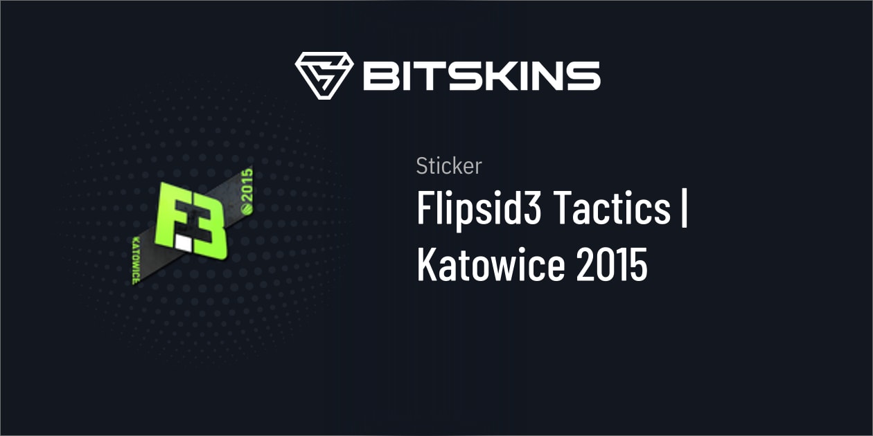 Sticker | Flipsid3 Tactics | Katowice 2015 - CS2 Skins | Find and Trade ...